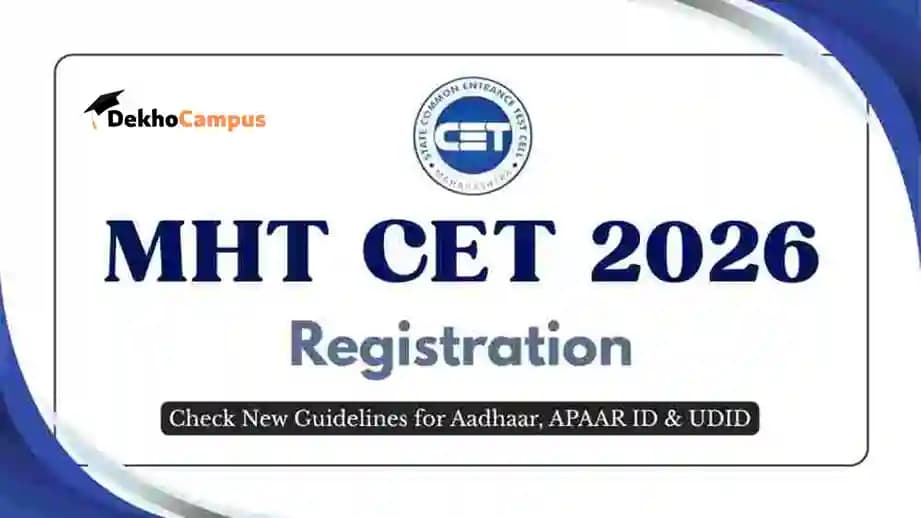 MHT CET 2026 Registration Date, Application Form & Live Updates